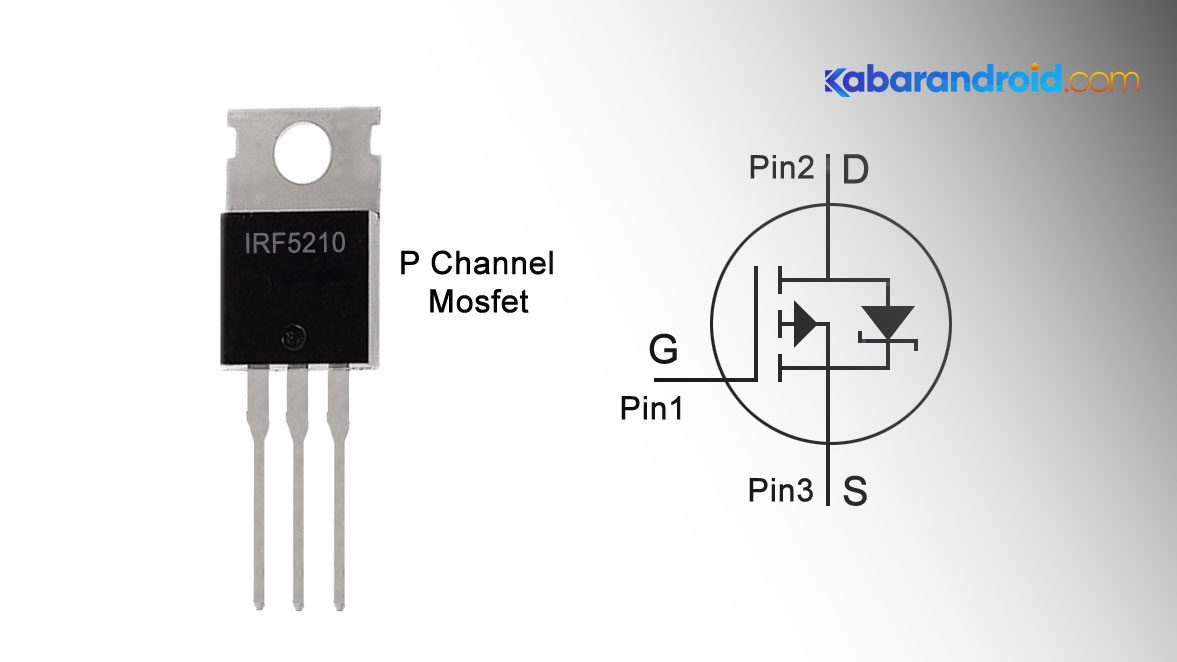 √ Persamaan MOSFET IRF5210: Pinout, Spesifikasi & Datasheet